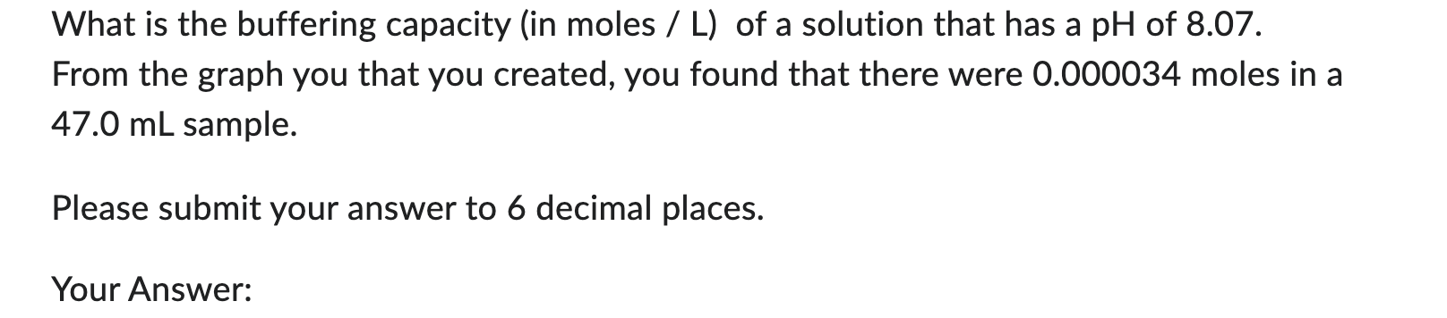 Solved What is the buffering capacity (in moles / L ) ﻿of a | Chegg.com