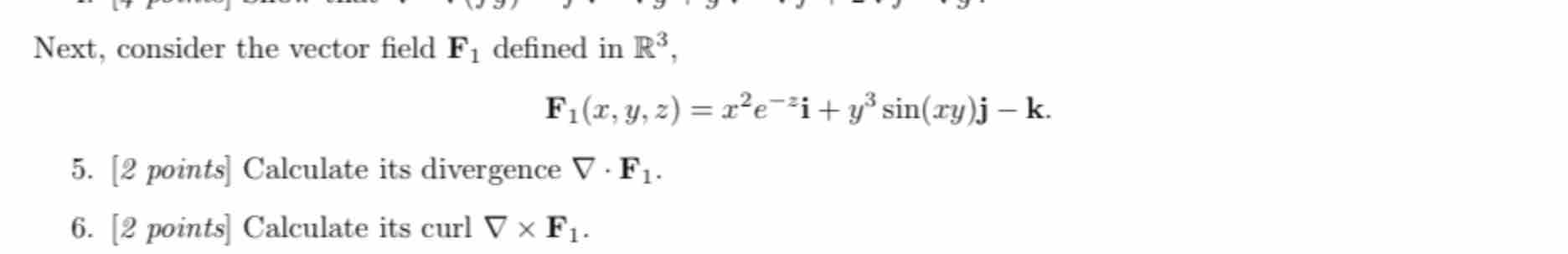 Solved Next, consider the vector field F1 ﻿defined in | Chegg.com