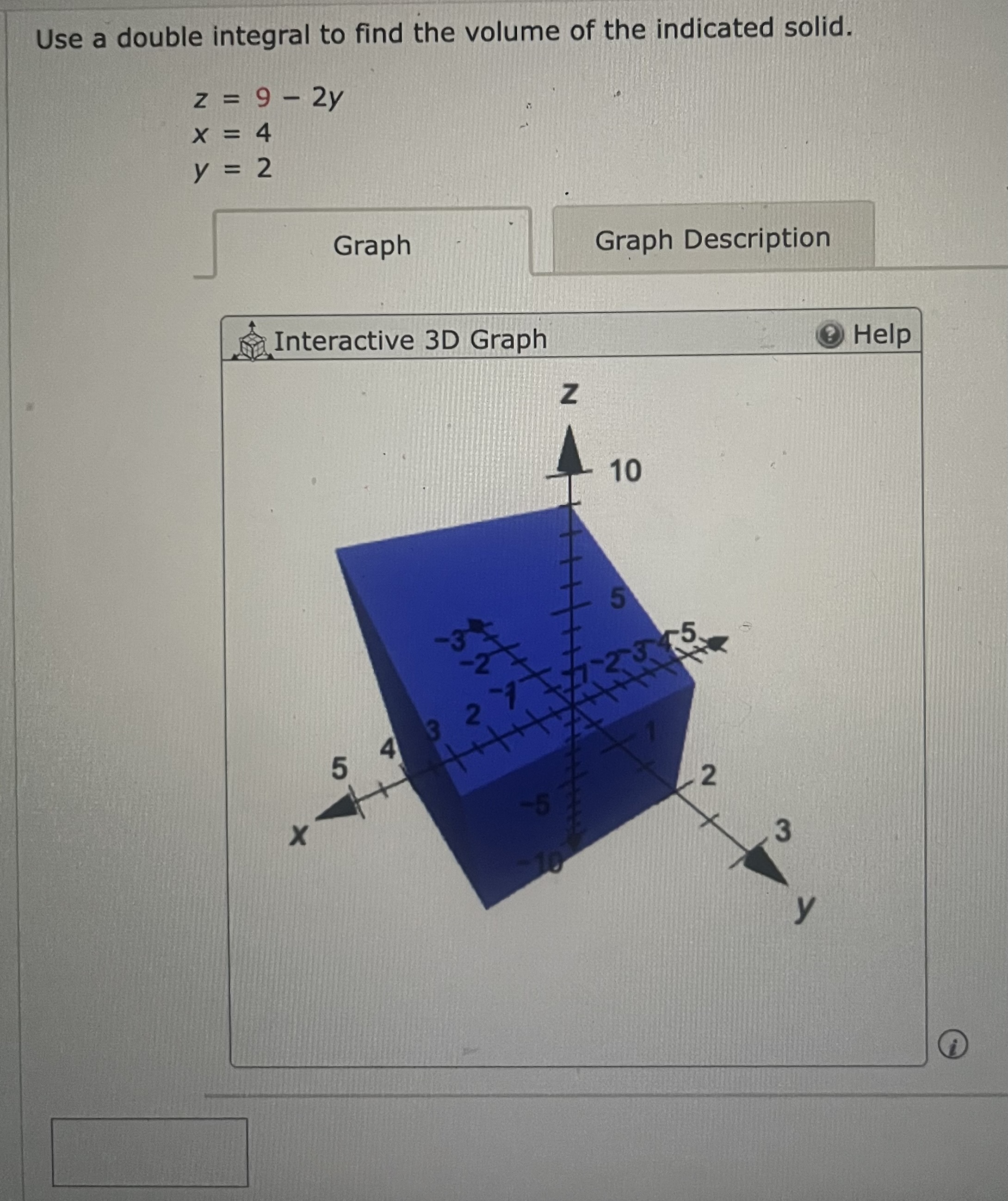 Solved Use a double integral to find the volume of the | Chegg.com