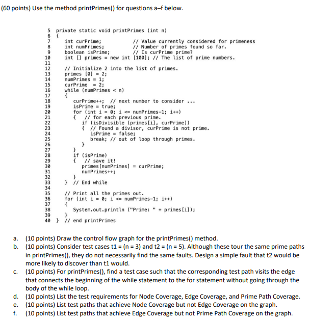 Solved private static void printPrimes (int n) ﻿ { | Chegg.com