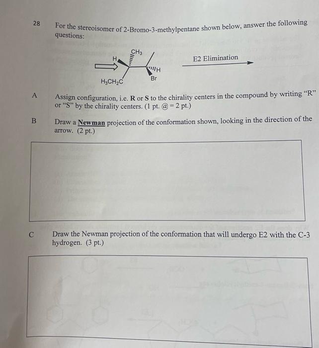 Solved 28 For the stereoisomer of 2-Bromo-3-methylpentane | Chegg.com