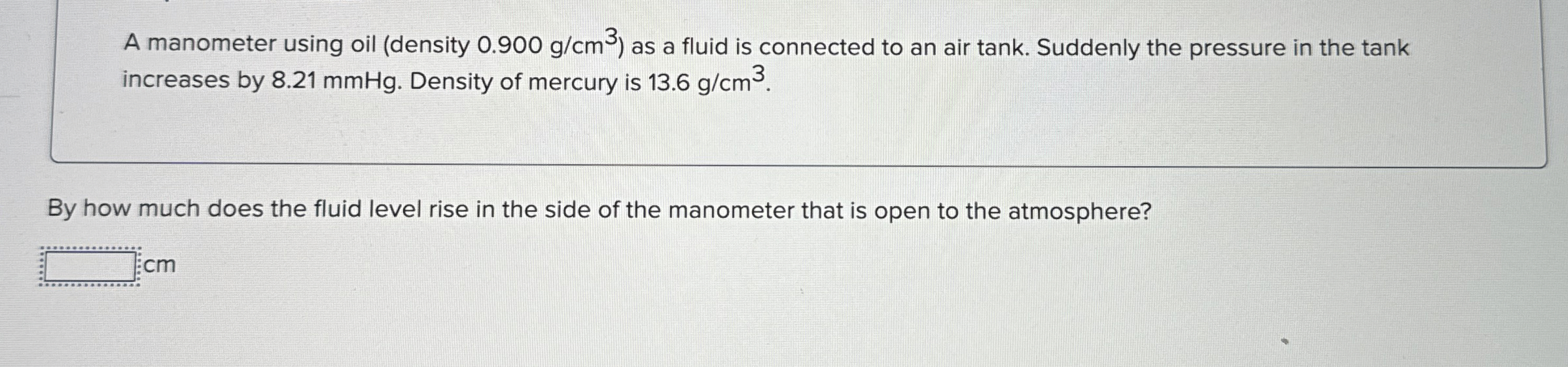 Solved A manometer using oil (density 0.900gcm3 ) ﻿as a | Chegg.com