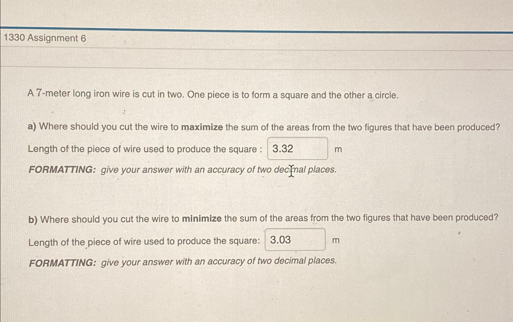 Solved 1330 ﻿Assignment 6A 7-meter long iron wire is cut in | Chegg.com