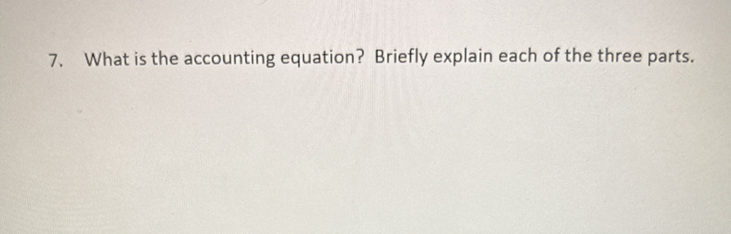 Solved What is the accounting equation? Briefly explain each | Chegg.com