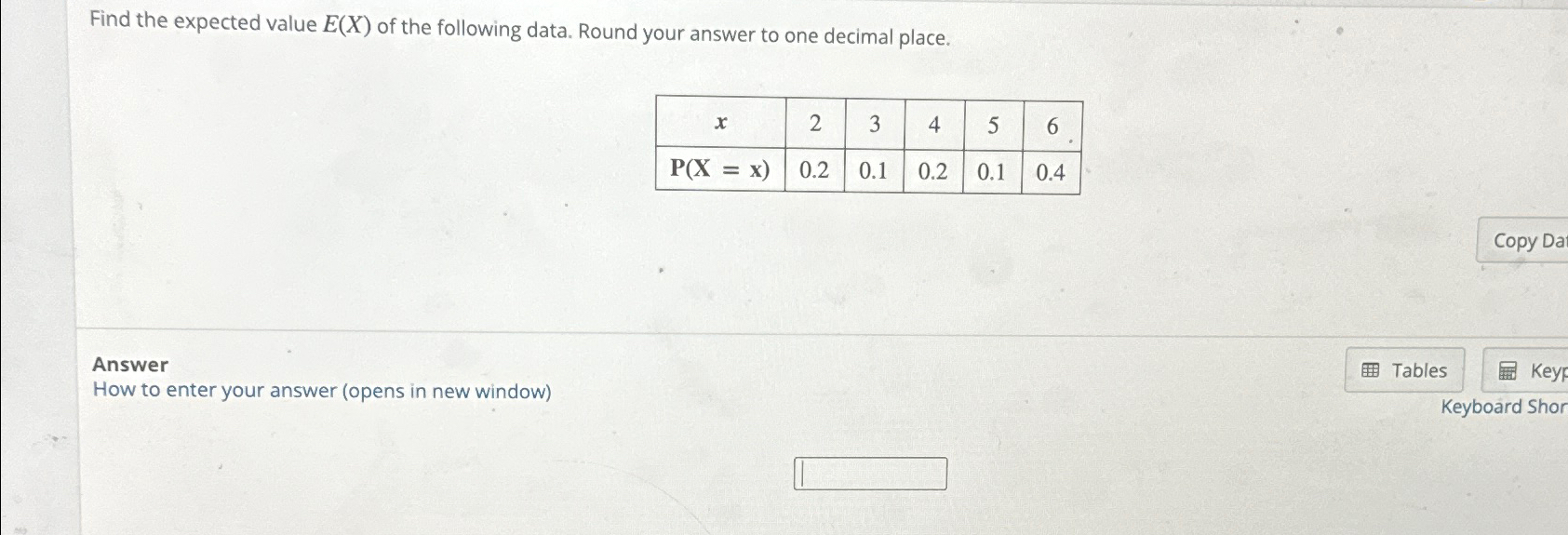 Solved Find the expected value E(x) ﻿of the following data. | Chegg.com