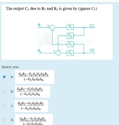 Solved The output C2 ﻿due to R1 ﻿and R2 ﻿is given by (ignore | Chegg.com