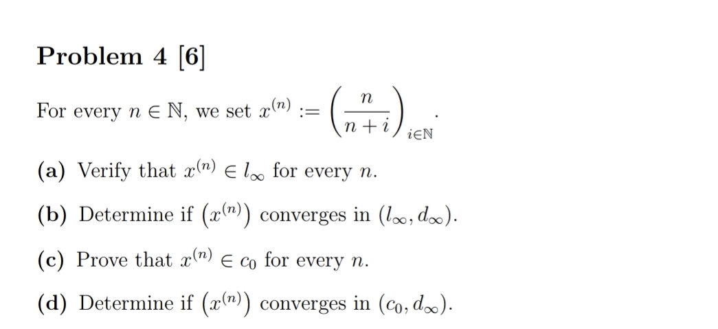 Solved Problem 4 [6]For every ninN, we set | Chegg.com