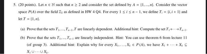 Solved 5. ( 20 points). Let n∈N such that n≥2 and consider | Chegg.com