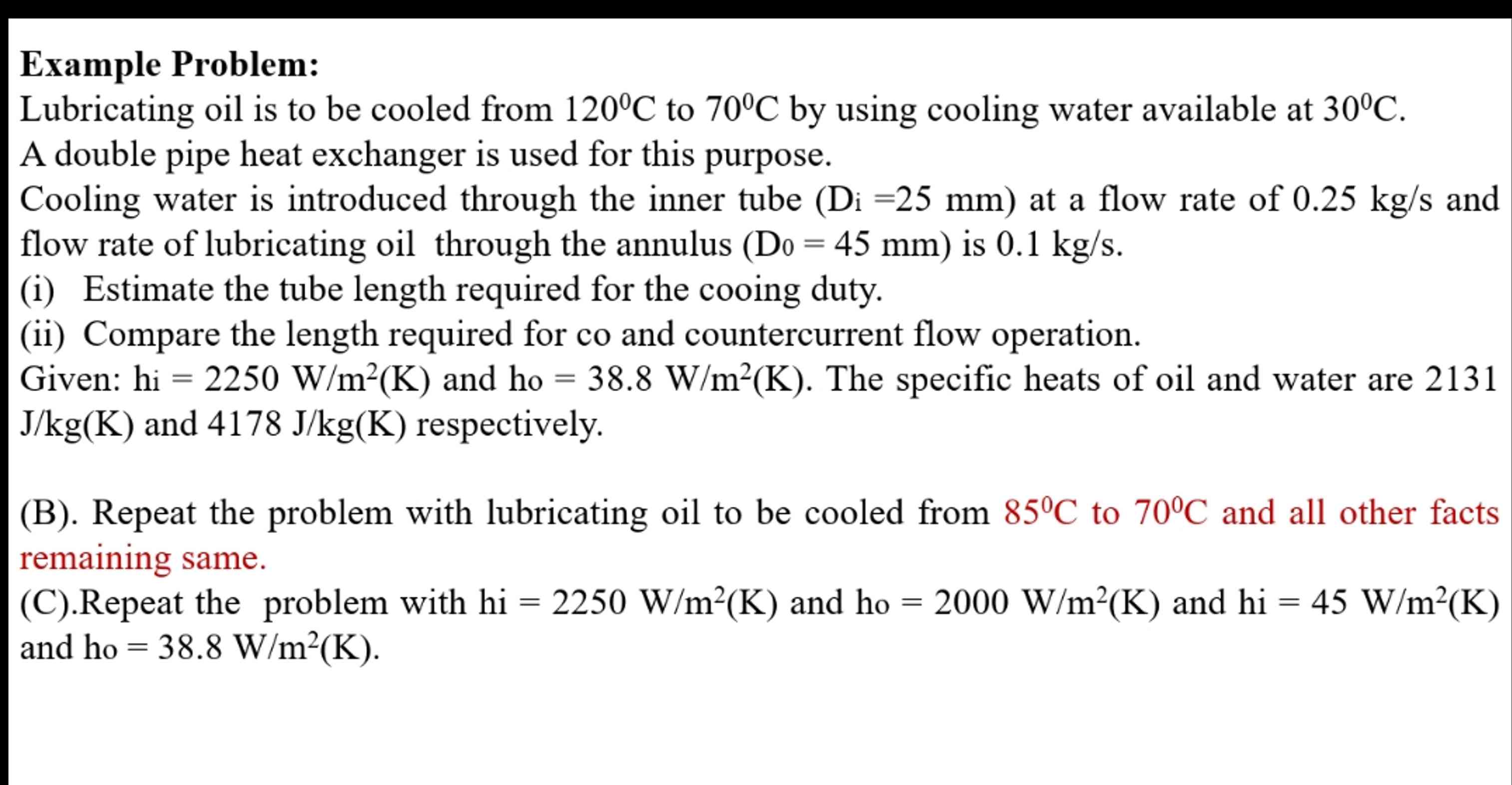 Solved Example Problem:Lubricating oil is to be cooled from | Chegg.com