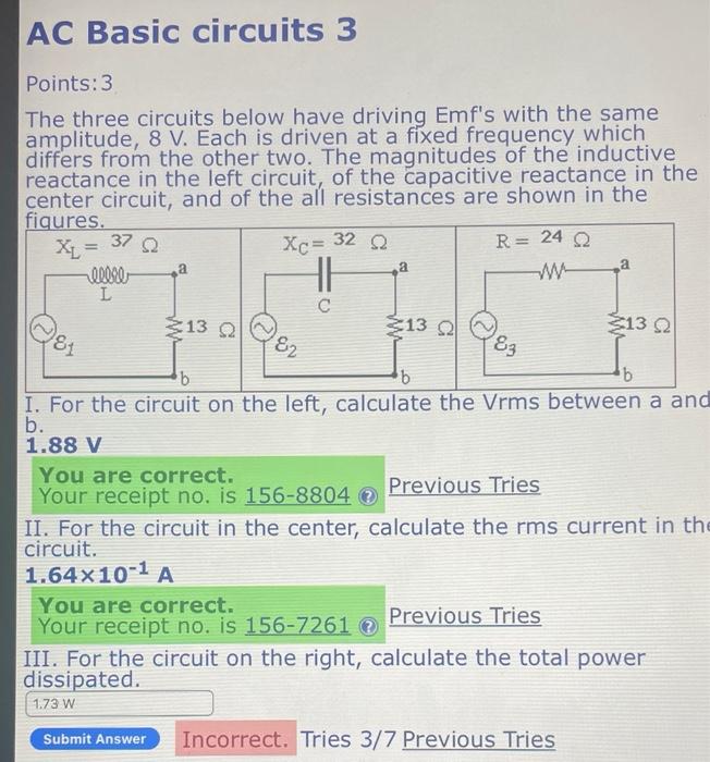 Solved Points: 3 The three circuits below have driving Emf's | Chegg.com
