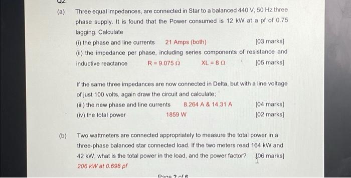 Solved Three equal impedances, are connected in Star to a | Chegg.com