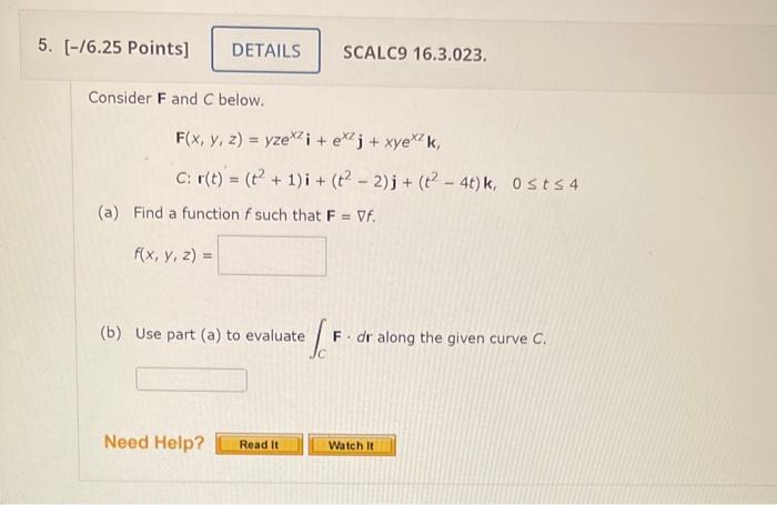Solved /6.25 Points] SCALC9 16.3.023. Consider F and C | Chegg.com