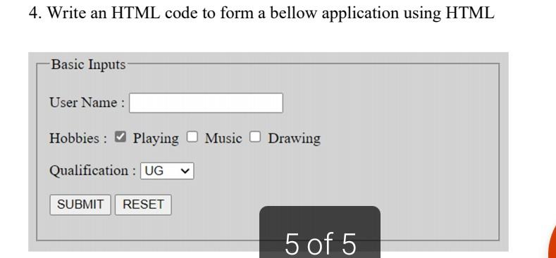 Solved 4. Write an HTML code to form a bellow application | Chegg.com