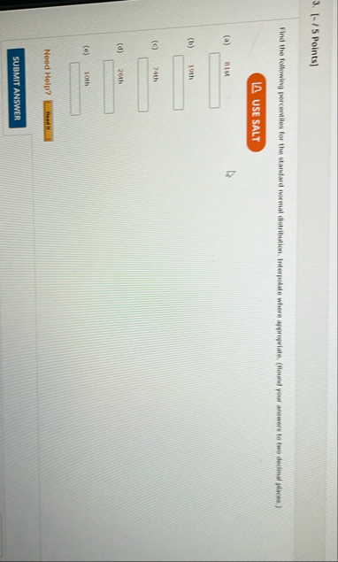 Solved [-/5 ﻿Points)Find the following percentiles for the | Chegg.com