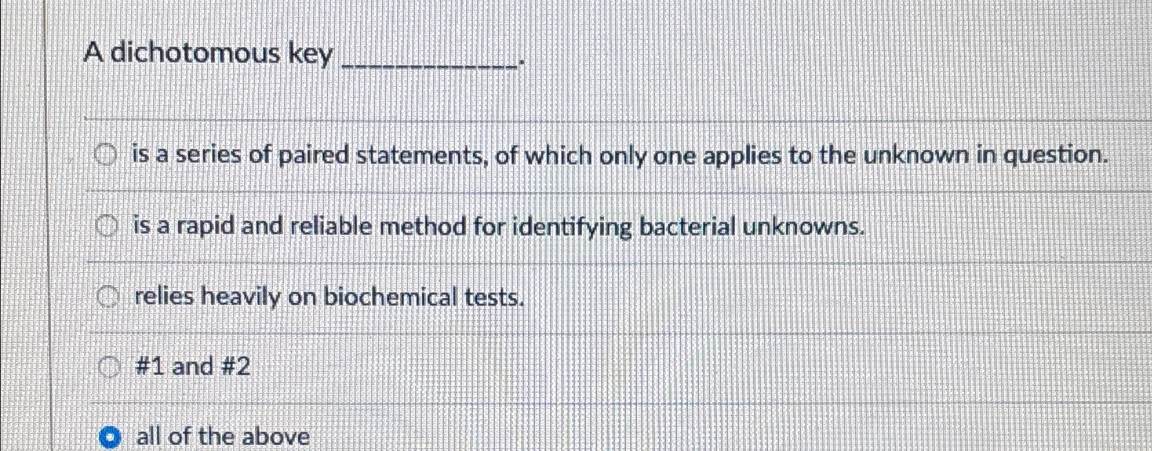 Solved A dichotomous keyis a series of paired statements, of | Chegg.com
