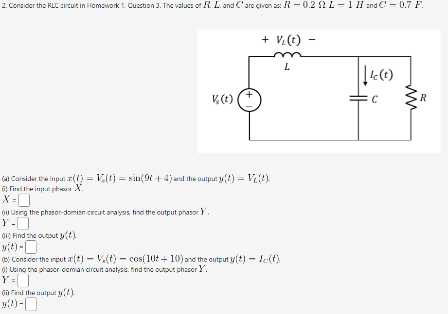 Solved Consider the RLC circuit in Homework 1, ﻿Question 3. | Chegg.com
