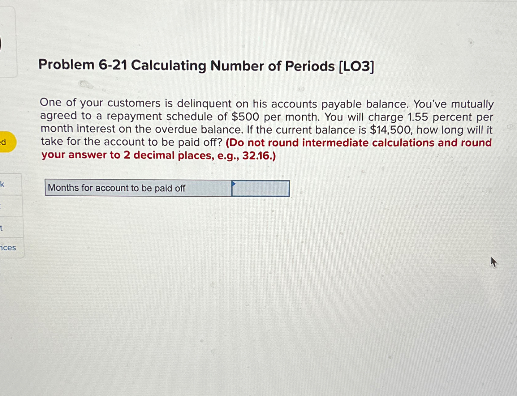 Solved Problem 6-21 ﻿Calculating Number of Periods [LO3]One | Chegg.com