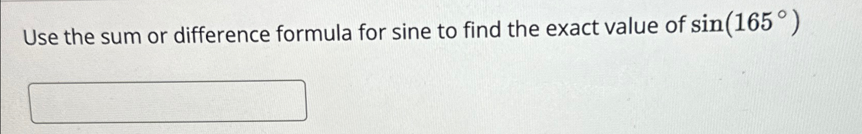 Solved Use the sum or difference formula for sine to find | Chegg.com