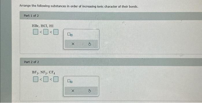 Solved Arrange the following substances in order of | Chegg.com