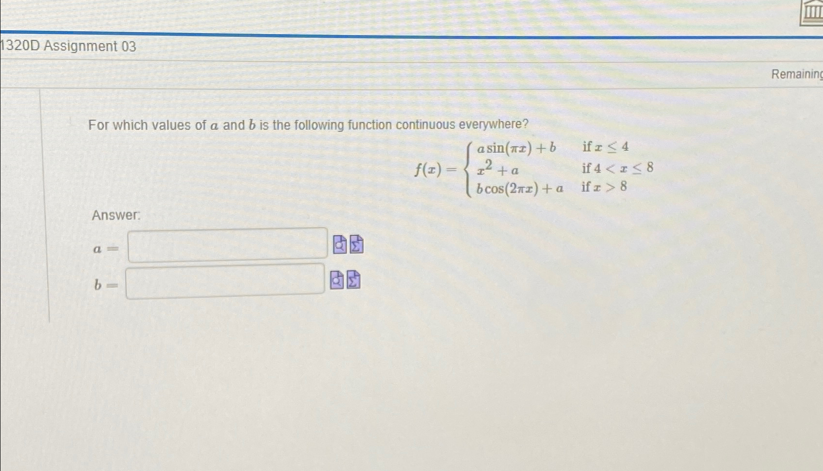 Solved 1320D Assignment 03RemaininFor which values of a and | Chegg.com