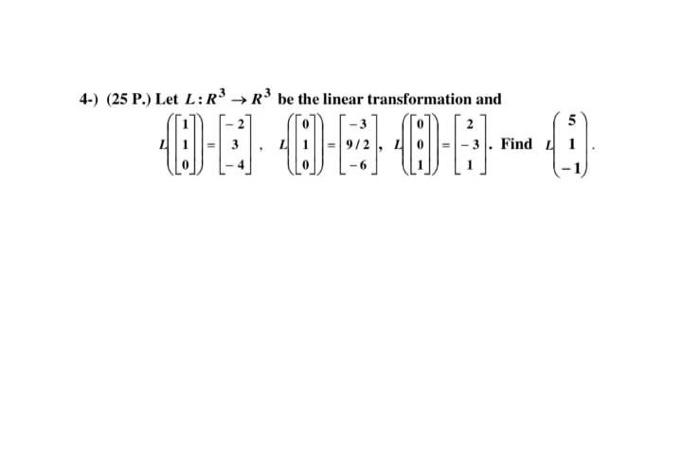 Solved (25 P.) Let L:R3→R3 be the linear transformation and | Chegg.com