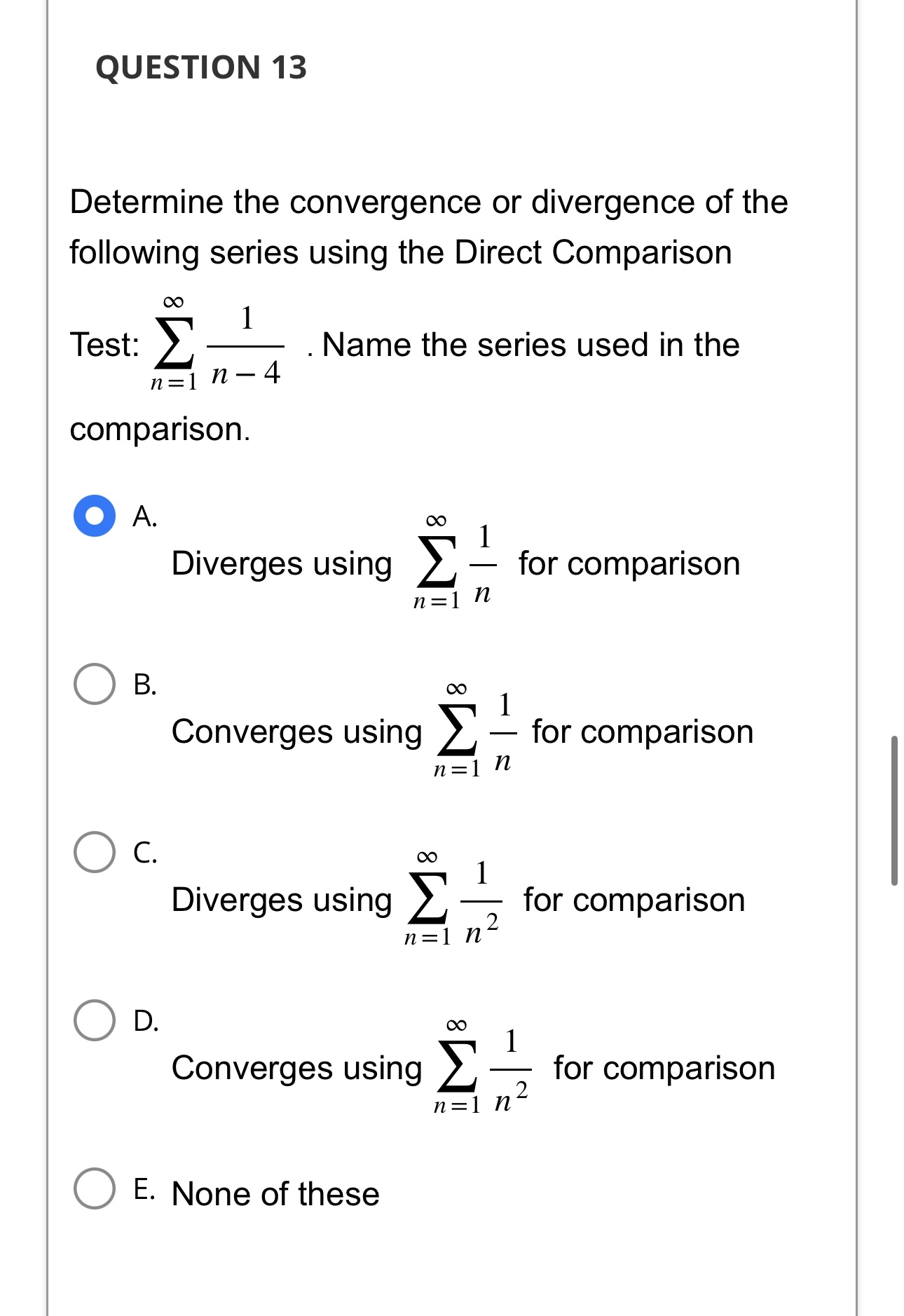 Solved QUESTION 13Determine the convergence or divergence of | Chegg.com