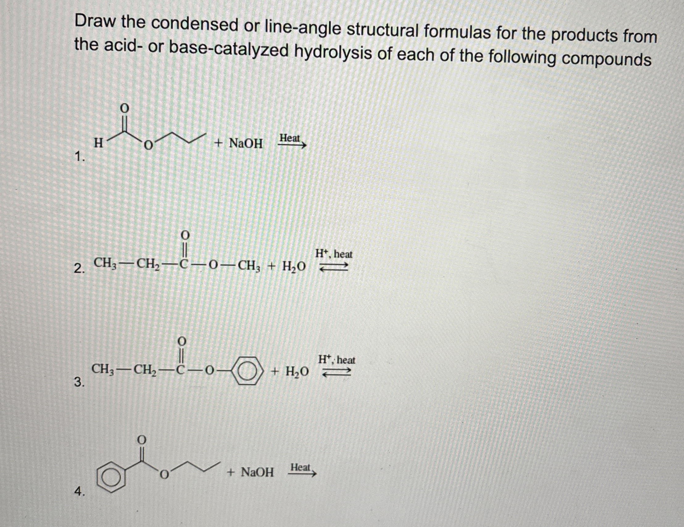Solved Draw the condensed or line-angle structural formulas | Chegg.com