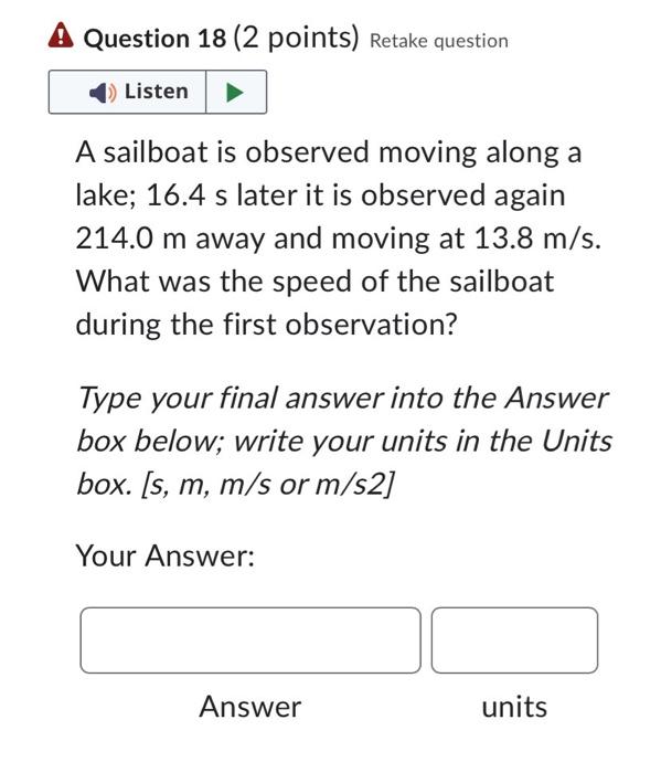 Solved A Question 18 (2 points) Retake question Listen A | Chegg.com Solved A Question 18 (2 points) Retake question Listen A | Chegg.com