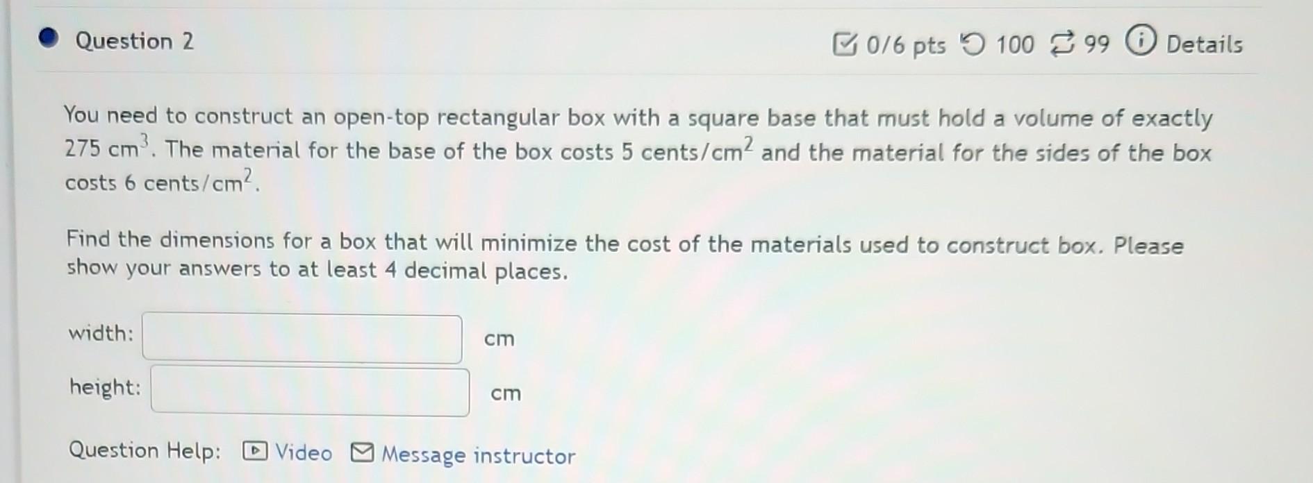 Solved You need to construct an open-top rectangular box | Chegg.com