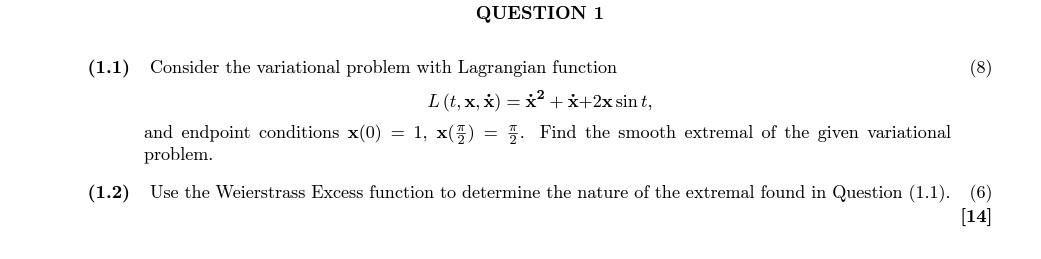 Solved 1.1) Consider the variational problem with Lagrangian | Chegg.com