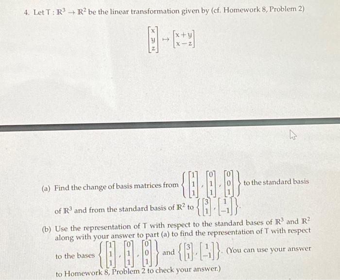 Solved 4. Let T:R3→R2 be the linear transformation given by | Chegg.com