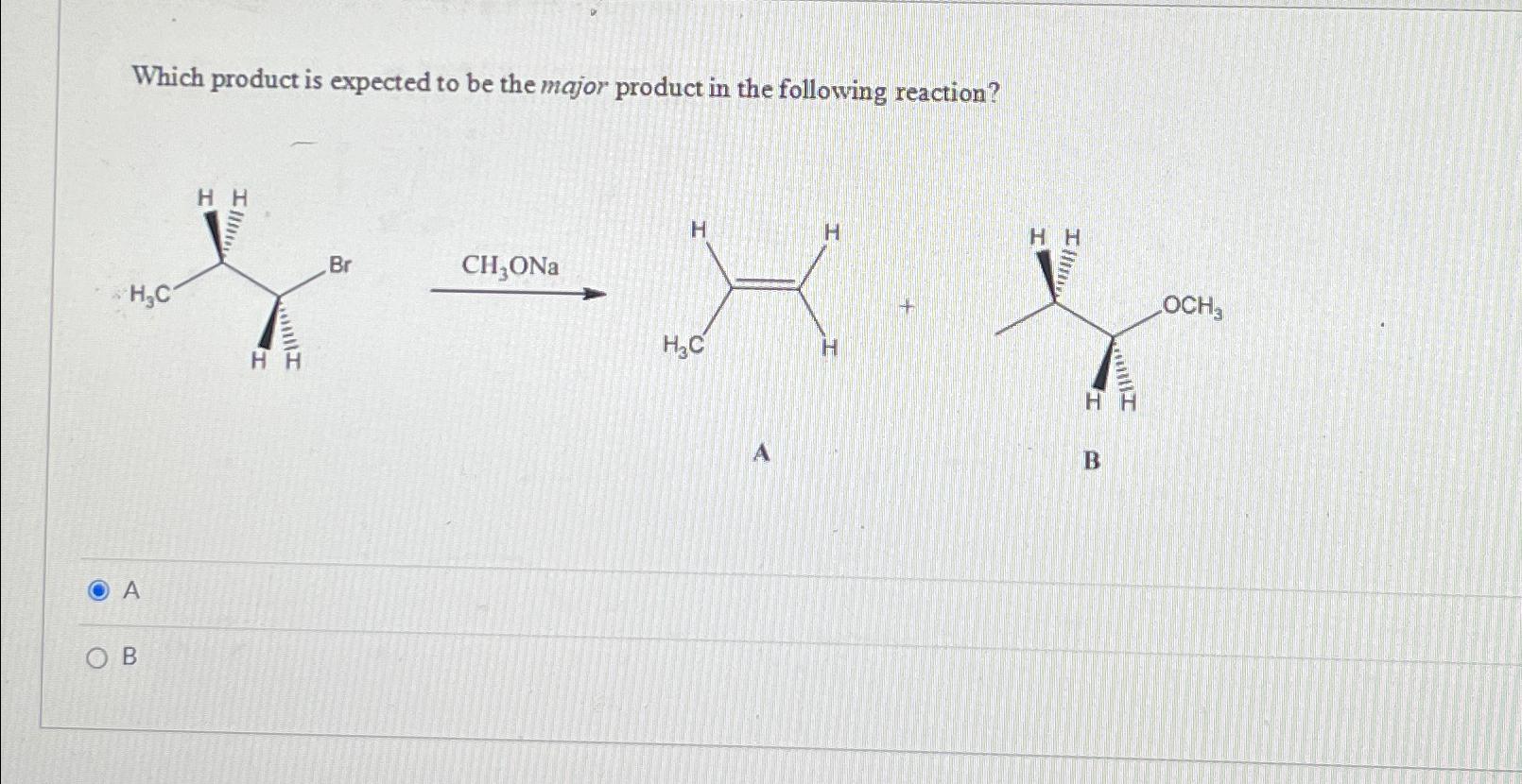 Solved Which product is expected to be the major product in | Chegg.com
