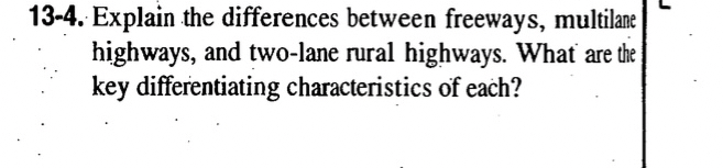 Solved 13-4. ﻿Explain the differences between freeways, | Chegg.com