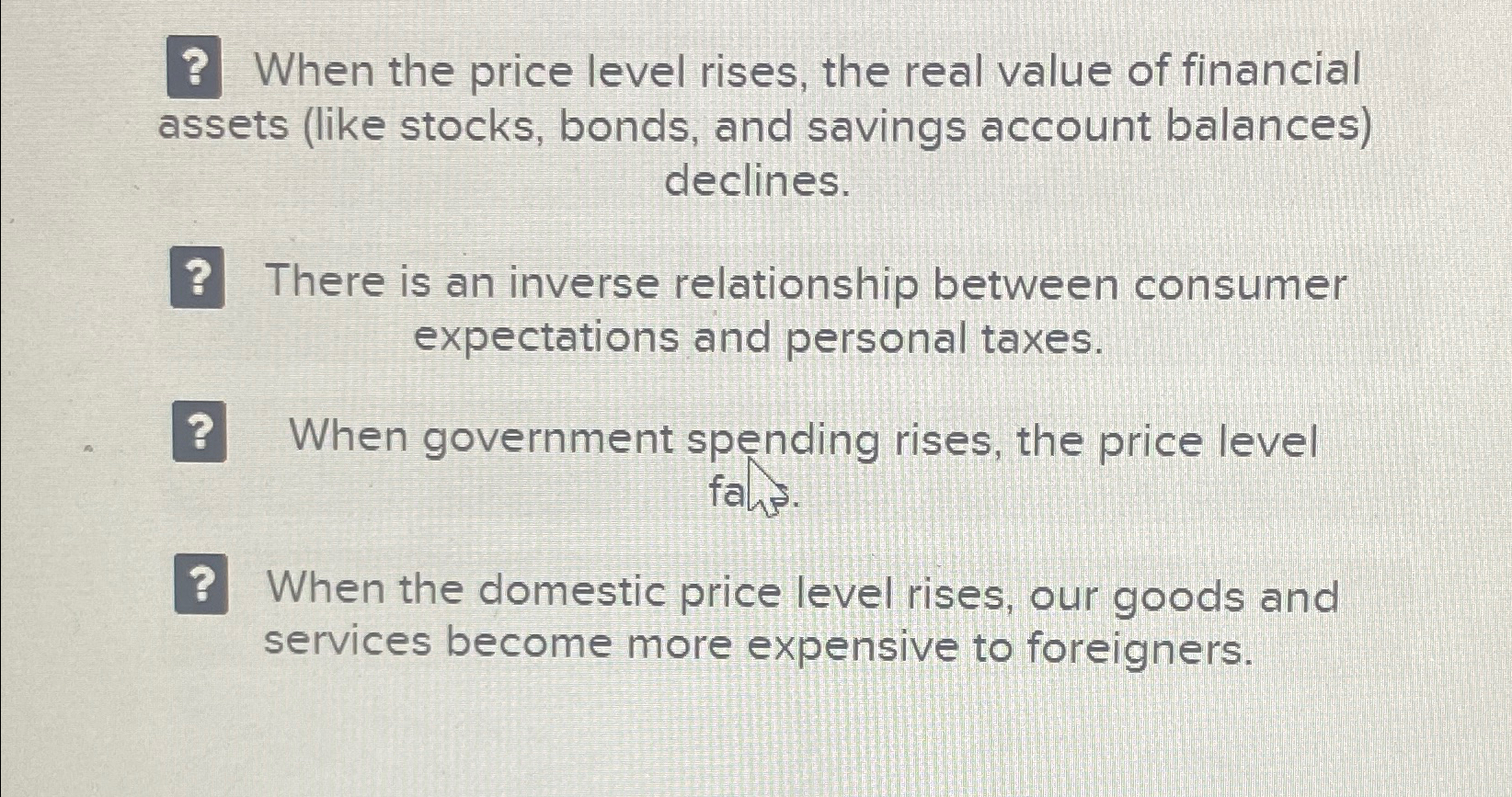 Solved When the price level rises, the real value of | Chegg.com