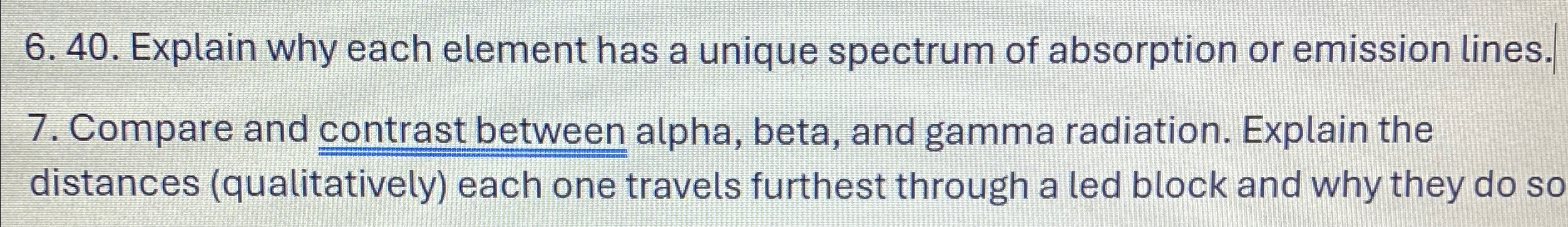 Solved Explain why each element has a unique spectrum of | Chegg.com