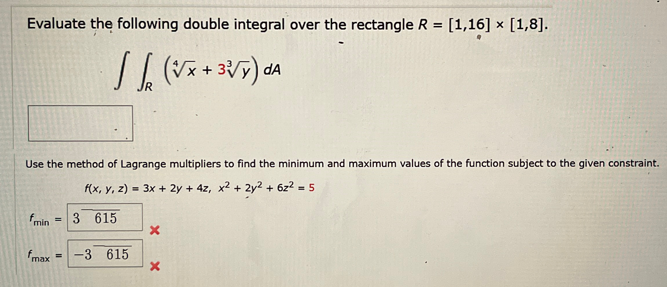 Solved Evaluate the following double integral over the | Chegg.com