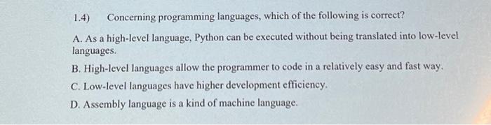 Solved 1.4) Concerning programming languages, which of the | Chegg.com