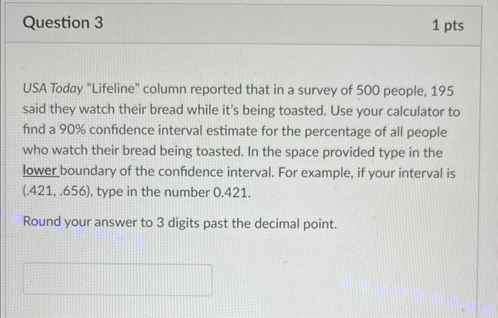 Solved USA Today "Lifeline" column reported that in a survey | Chegg.com