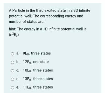 Solved A Particle in the third excited state in a 3D | Chegg.com