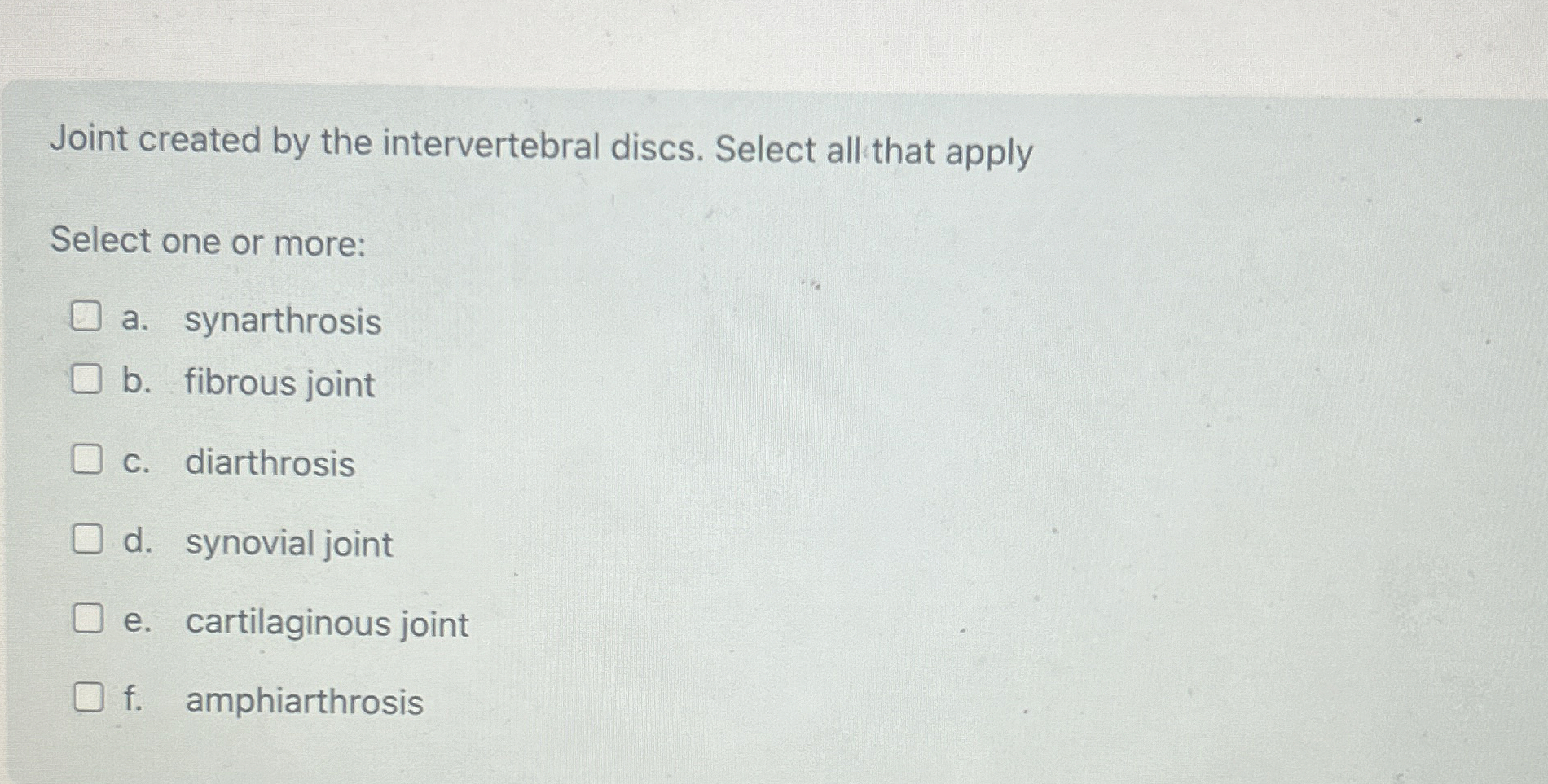 Solved Joint created by the intervertebral discs. Select all | Chegg.com