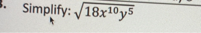 Solved 3. Simplify: /18x10 | Chegg.com