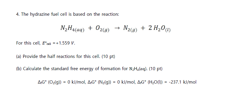 Solved The hydrazine fuel cell is based on the | Chegg.com
