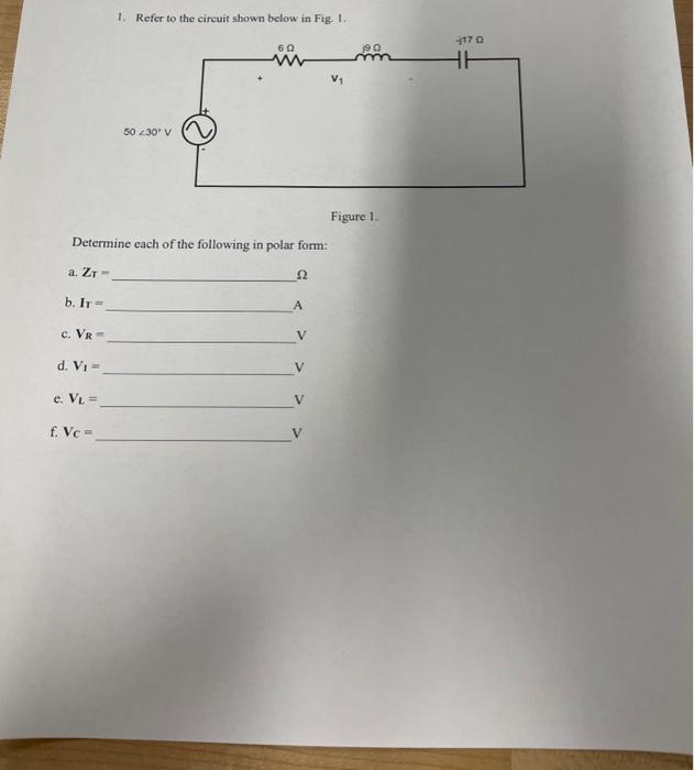 Solved 1. Refer to the circuit shown below in Fig. I. Figure | Chegg.com