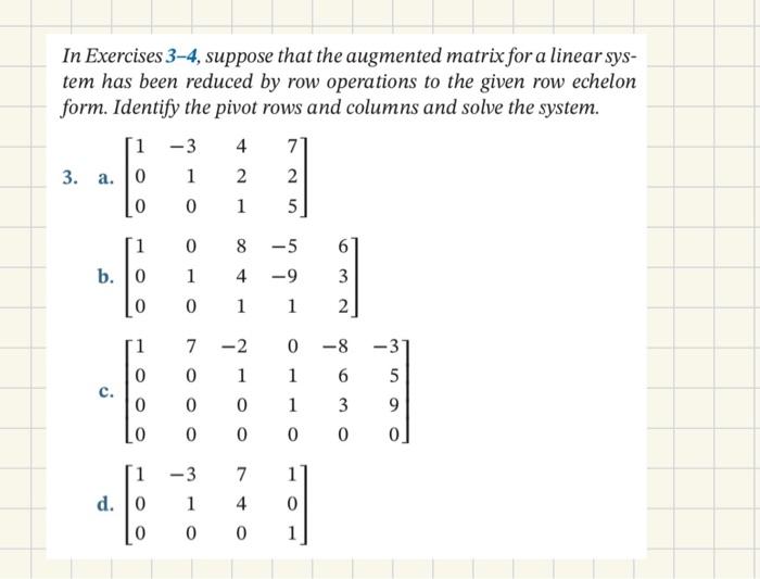 Solved In Exercises 3-4, suppose that the augmented matrix | Chegg.com