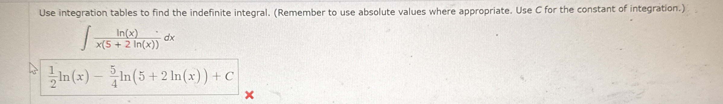 Solved Use integration tables to find the indefinite | Chegg.com