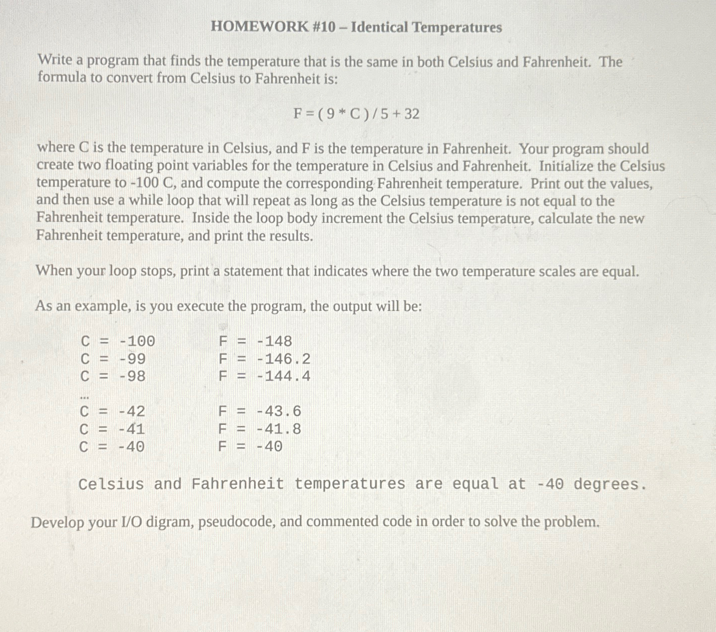 Solved HOMEWORK #10 - ﻿Identical TemperaturesWrite a program | Chegg.com