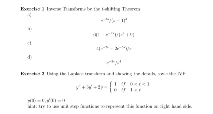 Solved Exercise 1 Inverse Transforms by the t-shifting | Chegg.com