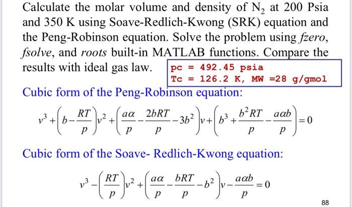 Solved Calculate the molar volume and density of N2 at 200 | Chegg.com