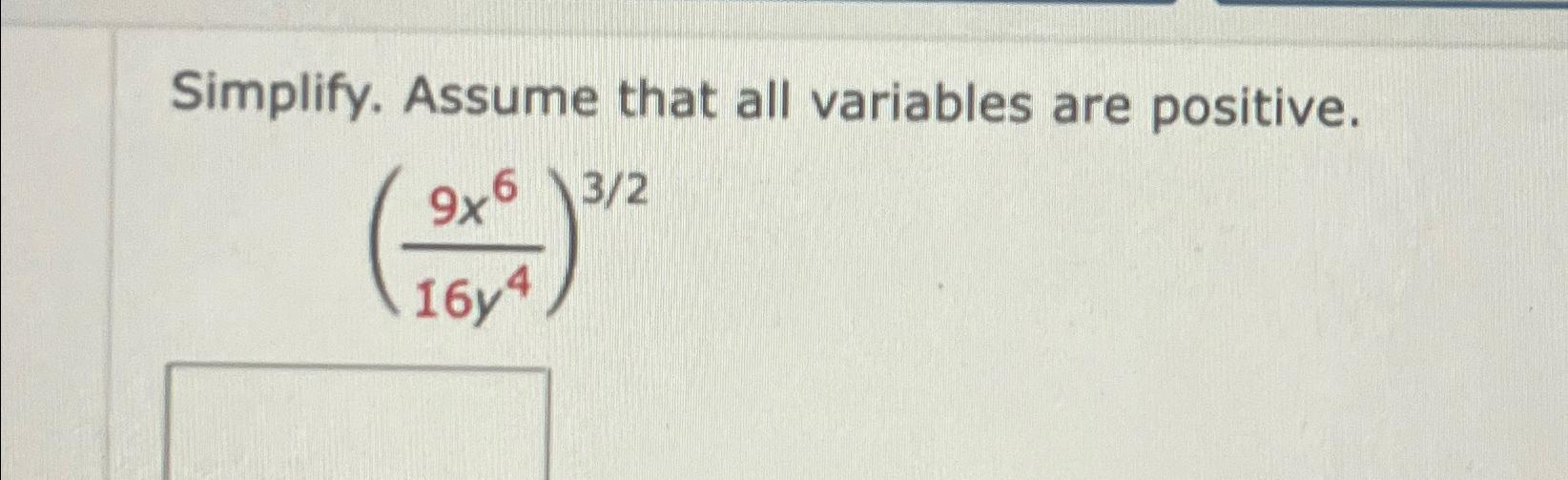 Solved Simplify. Assume that all variables are | Chegg.com