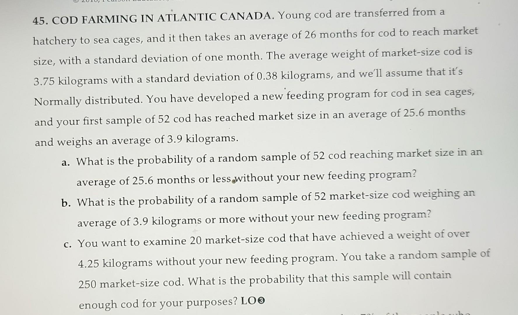 45. COD FARMING IN ATLANTIC CANADA. Young cod are | Chegg.com